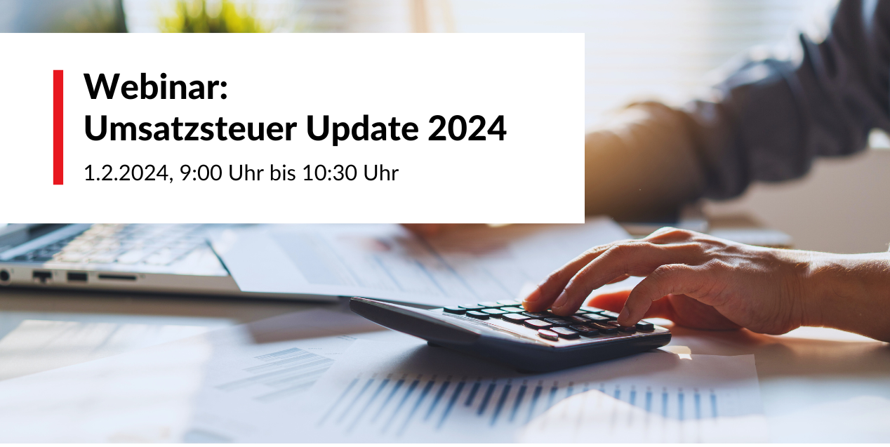 WEBINAR am 1. Februar 2024: Umsatzsteuer Update 2024 | LexisNexis Österreich