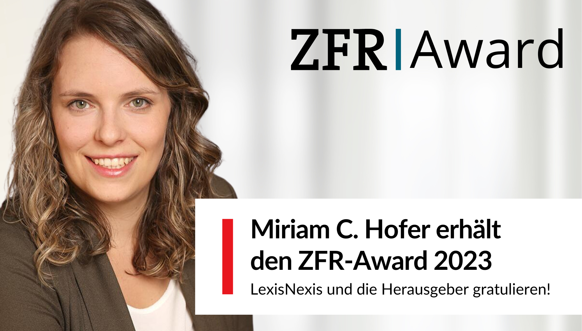 Miriam C. Hofer erhält den ZFR-Award 2023 - LexisNexis Österreich